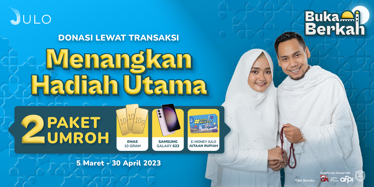 Ajak Masyarakat Tebarkan Berkah Kebaikan Selama Masa Ramadan, JULO Luncurkan Kampanye Buka ...